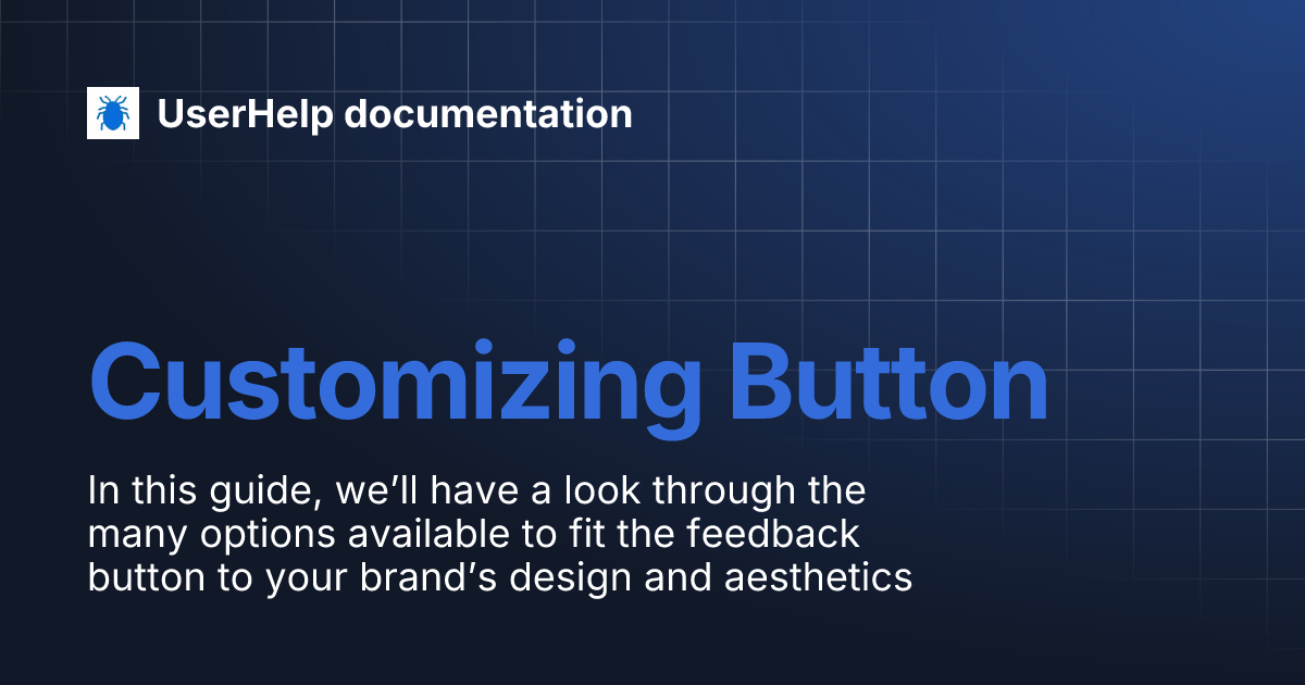 Customizing Button | UserHelp documentation